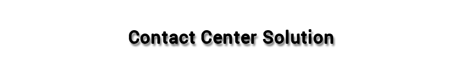 Contact-Center-Solution – AlAnsari Technical Solutions